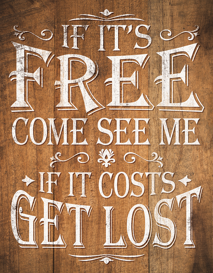 If it's Free - Metallskilt - METALLSKILT.NO